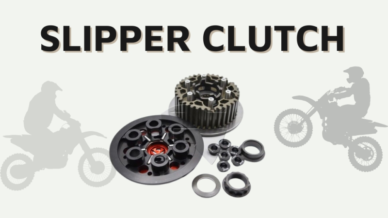 What is a Slipper Clutch? Its Advantages and Disadvantages